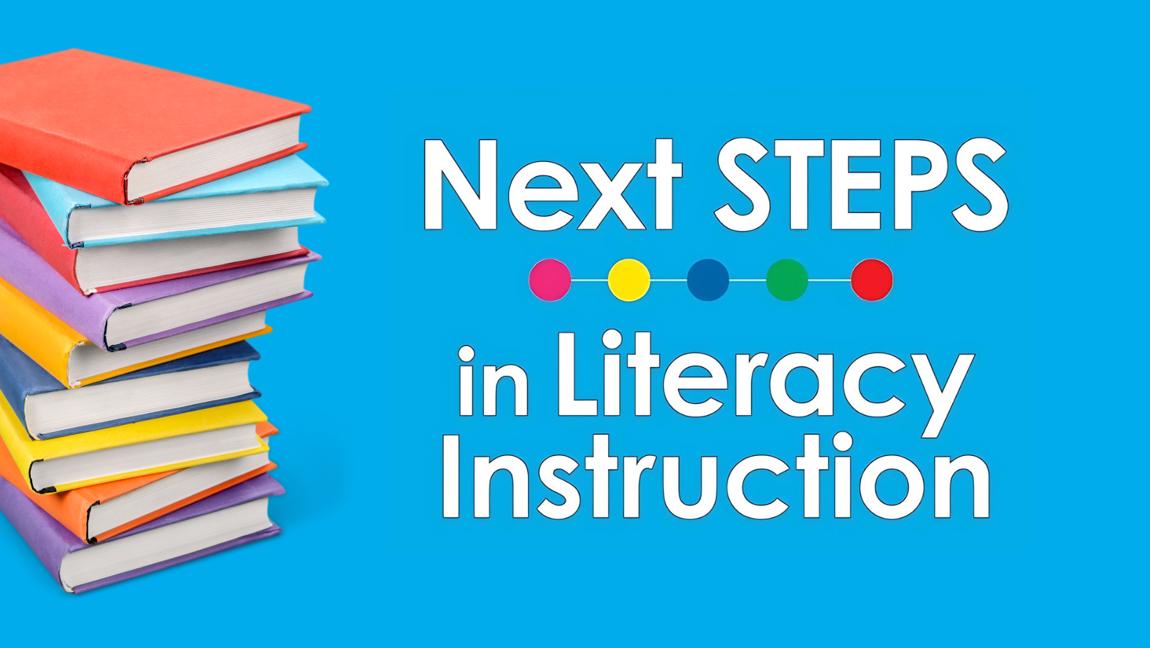 Next STEPS in Literacy Instruction: Book Study – ONlit.org